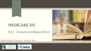 PPT - Medicare 101 PowerPoint Presentation, free download - ID:2163956