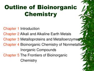 PPT - Outline of Bioinorganic Chemistry PowerPoint Presentation, free ...