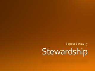 PPT - Stewardship PowerPoint Presentation, free download - ID:2170940