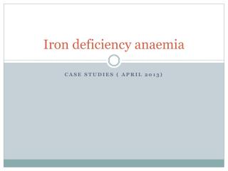 PPT - Iron deficiency anaemia PowerPoint Presentation, free download ...