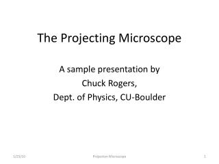 PPT - The Projecting Microscope PowerPoint Presentation, free download ...