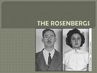 PPT - THE ROSENBERGS PowerPoint Presentation, free download - ID:2193222