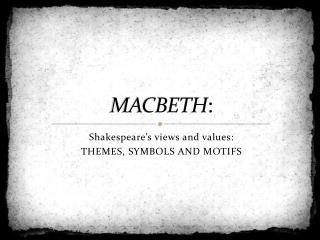 PPT - MACBETH : PowerPoint Presentation, free download - ID:2223819