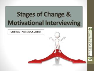 PPT - Stages of Change & Motivational Interviewing PowerPoint ...