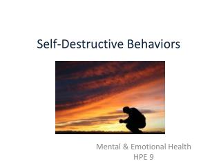PPT - Self-Destructive Behaviors PowerPoint Presentation, free download ...