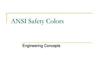 PPT - ANSI Z535.1 Safety Colors • New Directions 2012 PowerPoint ...