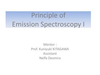 PPT - Principle of Emission Spectroscopy I PowerPoint Presentation ...