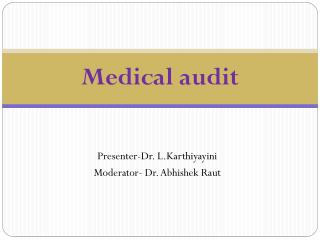 PPT - Medical audit PowerPoint Presentation, free download - ID:2251550