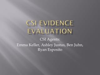 PPT - CSI Evidence Evaluation PowerPoint Presentation, free download ...