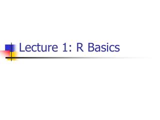 PPT - Lecture 1: R Basics PowerPoint Presentation, free download - ID ...