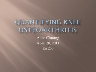 PPT - Quantifying knee osteoarthritis PowerPoint Presentation, free ...