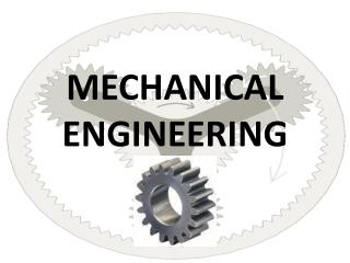 PPT - MECHANICAL ENGINEERING PowerPoint Presentation, free download ...
