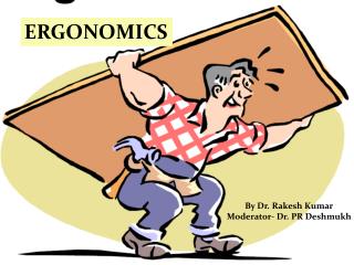 PPT - Ergonomics PowerPoint Presentation, free download - ID:2308969