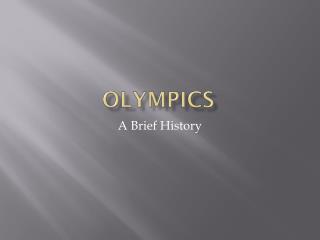 PPT - OLYMPICS PowerPoint Presentation, free download - ID:2310711