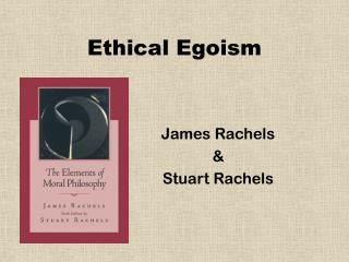 PPT - Ethical Egoism PowerPoint Presentation, free download - ID:2310907