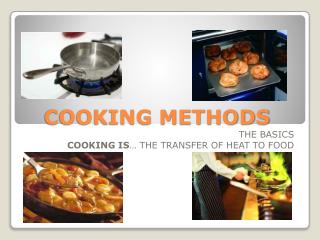 PPT - Moist-Heat Cooking Methods, Combination Cooking Methods ...