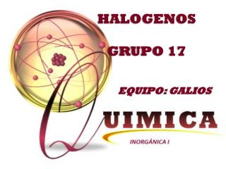 PPT - HALOGENOS PowerPoint Presentation - ID:6187723