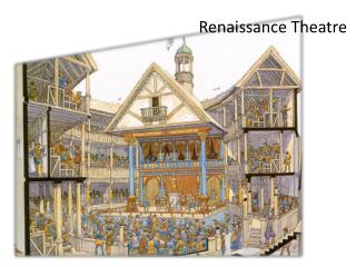 PPT - Renaissance Theatre PowerPoint Presentation, free download - ID ...