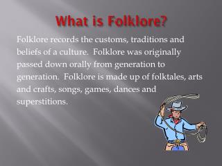 PPT - What is Folklore? PowerPoint Presentation, free download - ID:2323689