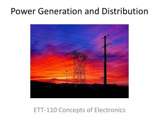 PPT - Power Generation and Distribution PowerPoint Presentation, free ...
