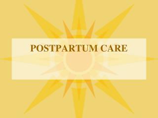 PPT - POSTPARTUM CARE PowerPoint Presentation, free download - ID:2327001