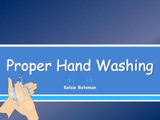 PPT - Proper Hand Washing PowerPoint Presentation, free download - ID ...