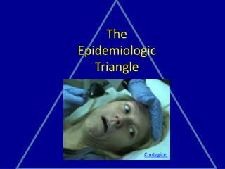 PPT - The Epidemiologic Triangle PowerPoint Presentation, free download ...