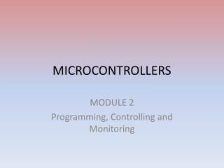 PPT - MICROCONTROLLERS PowerPoint Presentation, free download - ID:2334485