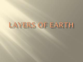 PPT - Layers of Earth PowerPoint Presentation, free download - ID:2342458
