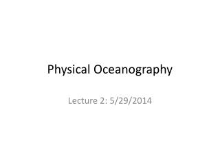 PPT - Physical Oceanography PowerPoint Presentation, free download - ID ...