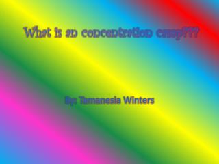 PPT - What is an concentration camp??? PowerPoint Presentation, free ...