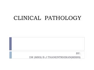 PPT - Clinical PATHOLOGY PowerPoint Presentation, free download - ID ...