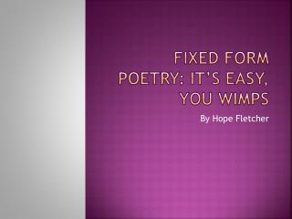 Fixed poem form PowerPoint (PPT) Presentations, Fixed poem form PPTs ...