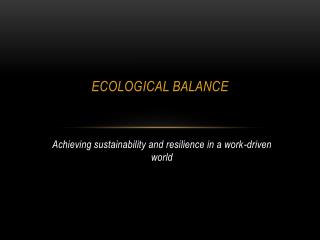 PPT - Ecological balance PowerPoint Presentation, free download - ID ...