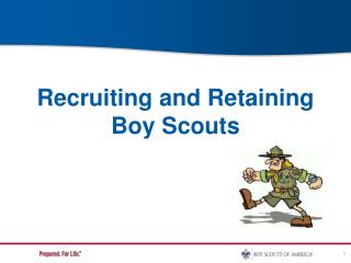 PPT - Recruiting and Retaining Boy Scouts PowerPoint Presentation, free ...