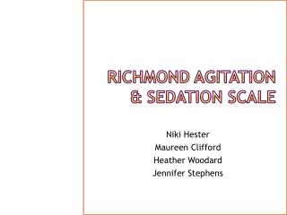PPT - Richmond Agitation & Sedation Scale PowerPoint Presentation, free ...