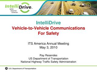 PPT - IntelliDrive Vehicle-to-Vehicle Communications For Safety ...
