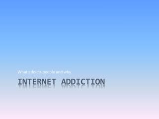 PPT - Internet Addiction PowerPoint Presentation, free download - ID ...