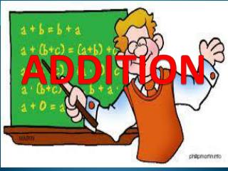 PPT - ADDITION PowerPoint Presentation, free download - ID:2381125