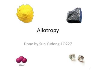 PPT - Allotropy PowerPoint Presentation, free download - ID:2389552