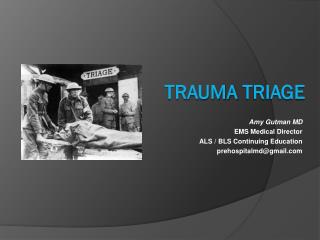 PPT - Trauma TrIage PowerPoint Presentation, free download - ID:2393887
