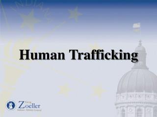 PPT - Human Trafficking PowerPoint Presentation, free download - ID:2397526