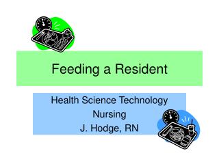 PPT - Feeding a Resident PowerPoint Presentation, free download - ID ...