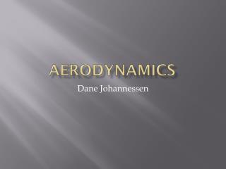 PPT - Aerodynamics PowerPoint Presentation, free download - ID:2412478