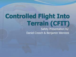 PPT - Controlled Flight Into Terrain (CFIT) PowerPoint Presentation ...