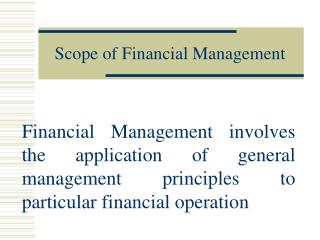 PPT - Scope of Financial Management PowerPoint Presentation, free ...