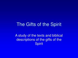 PPT - The Gifts of the Spirit PowerPoint Presentation, free download ...