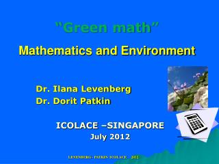 PPT - “Green math” Mathematics and Environment PowerPoint Presentation ...