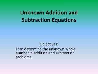 PPT - Unknown Addition and Subtraction Equations PowerPoint ...