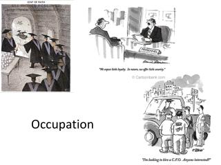 PPT - Occupation PowerPoint Presentation, free download - ID:2443671